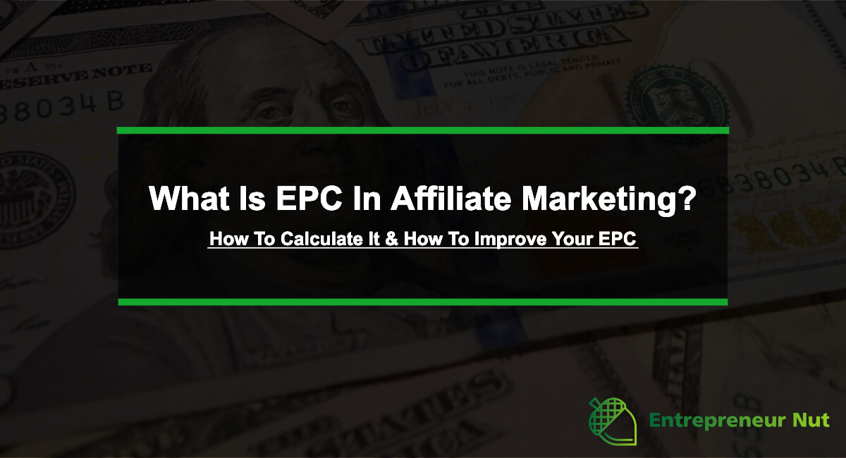 What Is EPC In Affiliate Marketing Understanding Earnings Per Click What Is EPC In Affiliate Marketing Understanding Earnings Per Click