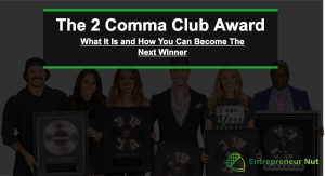 Two Comma Club Award - What It Is And How To Win One (2025)