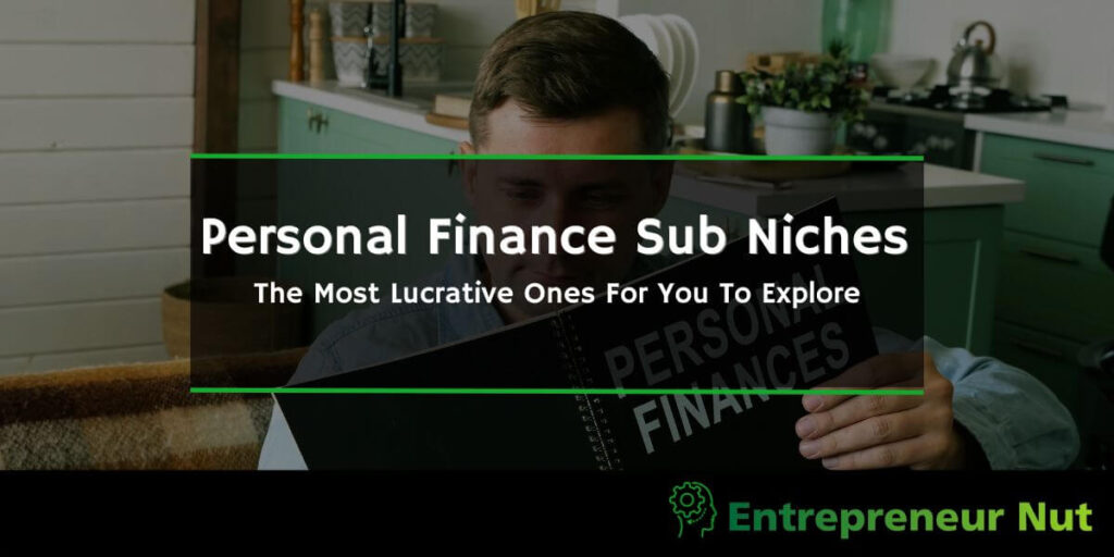 68 Personal Finance Sub Niches - The Most Profitable Markets