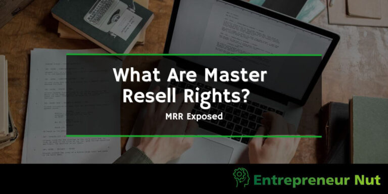 What Are Master Resell Rights? MRR Exposed (2025)